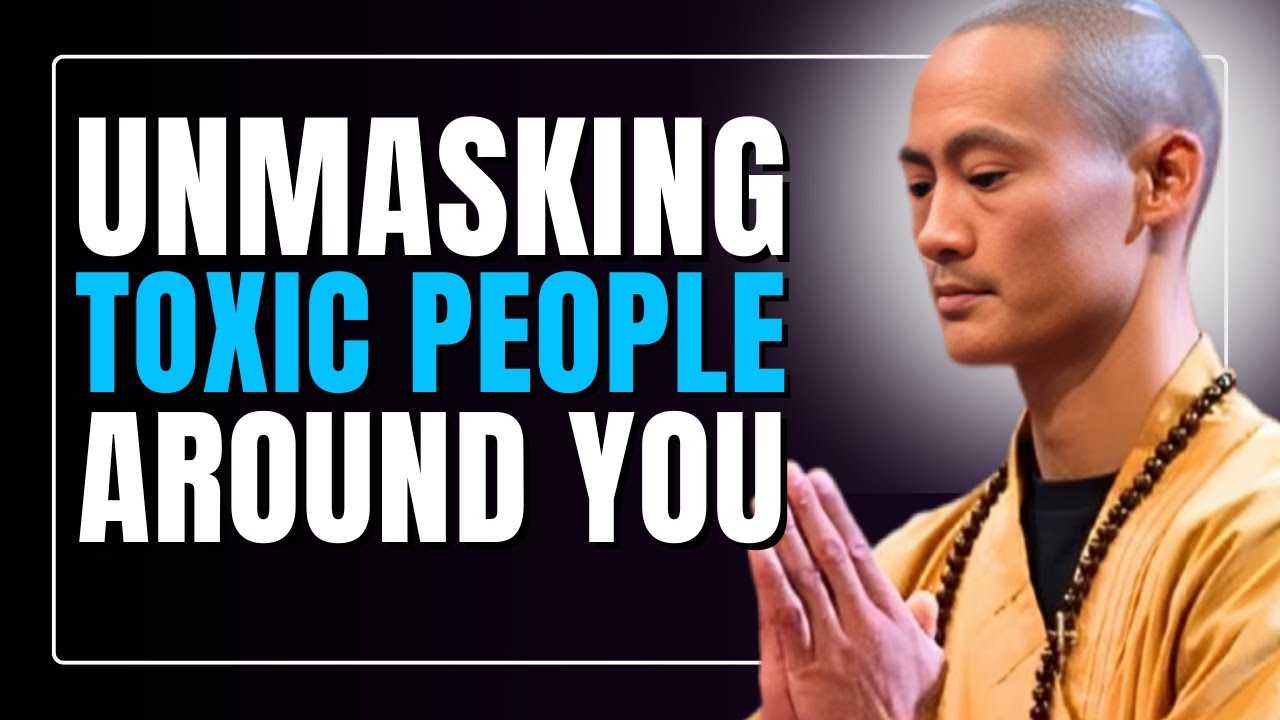 Unmasking Toxic People Around You II SHI HENG YI II - YouTube
