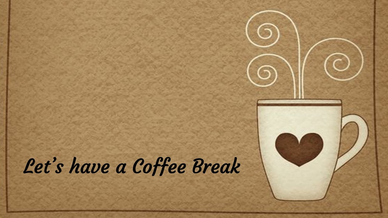 LET'S HAVE A COFFEE BREAK (10/10/2020) #coffeelover #coffeebenefits # ...