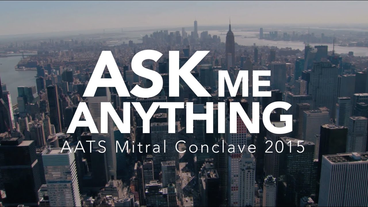 Special Ask Me Anything From The 2015 AATS Mitral Conclave YouTube special-ask-me-anything-from-the-2015-aats-mitral-conclave-youtube
