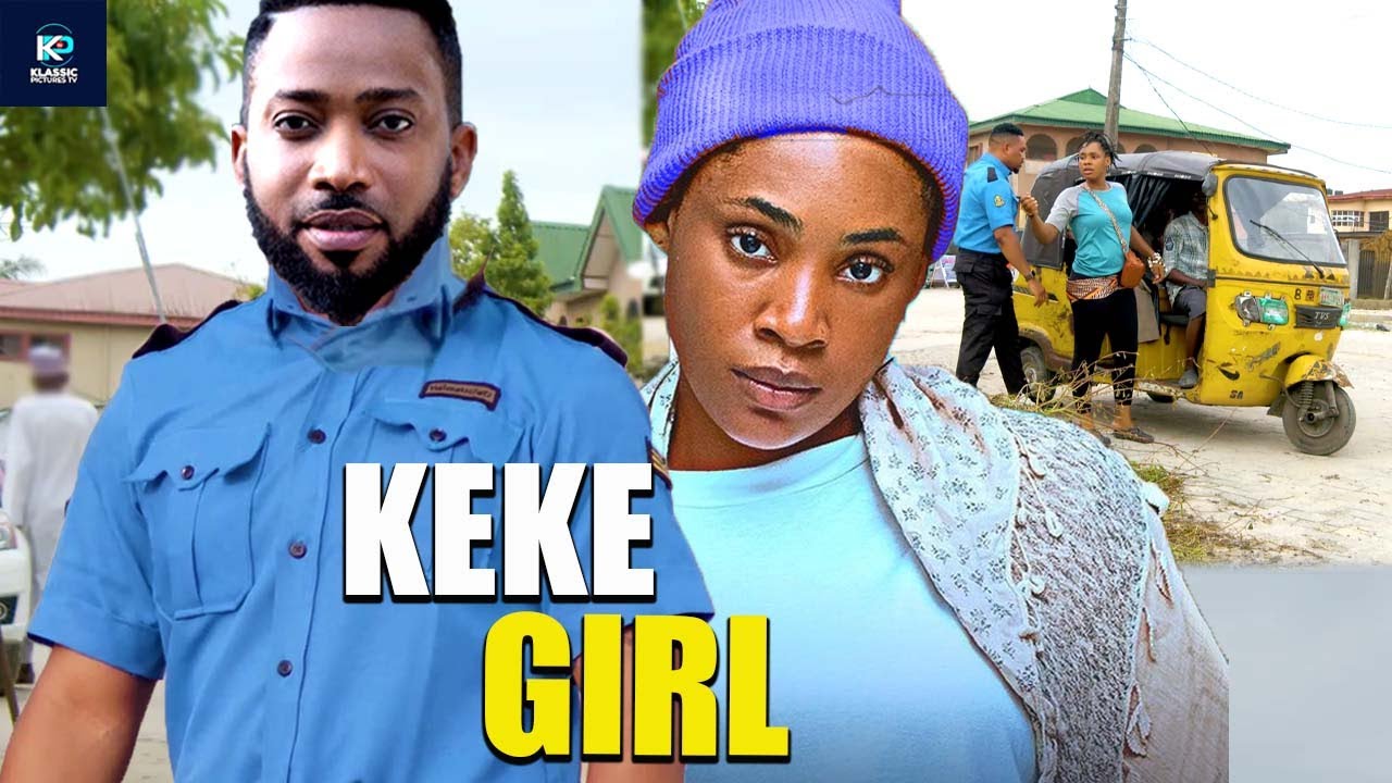 KEKE GIRL New Movie (FREDERICK LEONARD/CHIOMA OKAFOR) 2024 LATEST ...