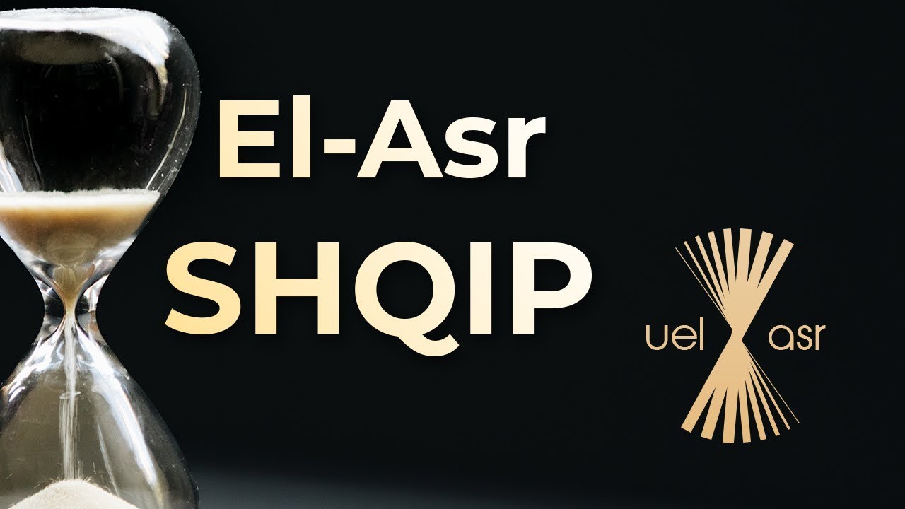 Surja El-Asr (Shqip) - Mishary Rashid Alafasy - YouTube