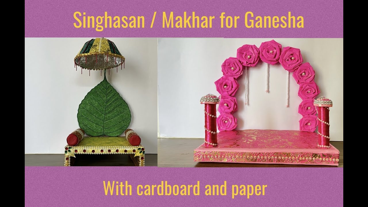 Beautiful Ganpati Singhasan and Makhar making ideas | easy diy makhar ...