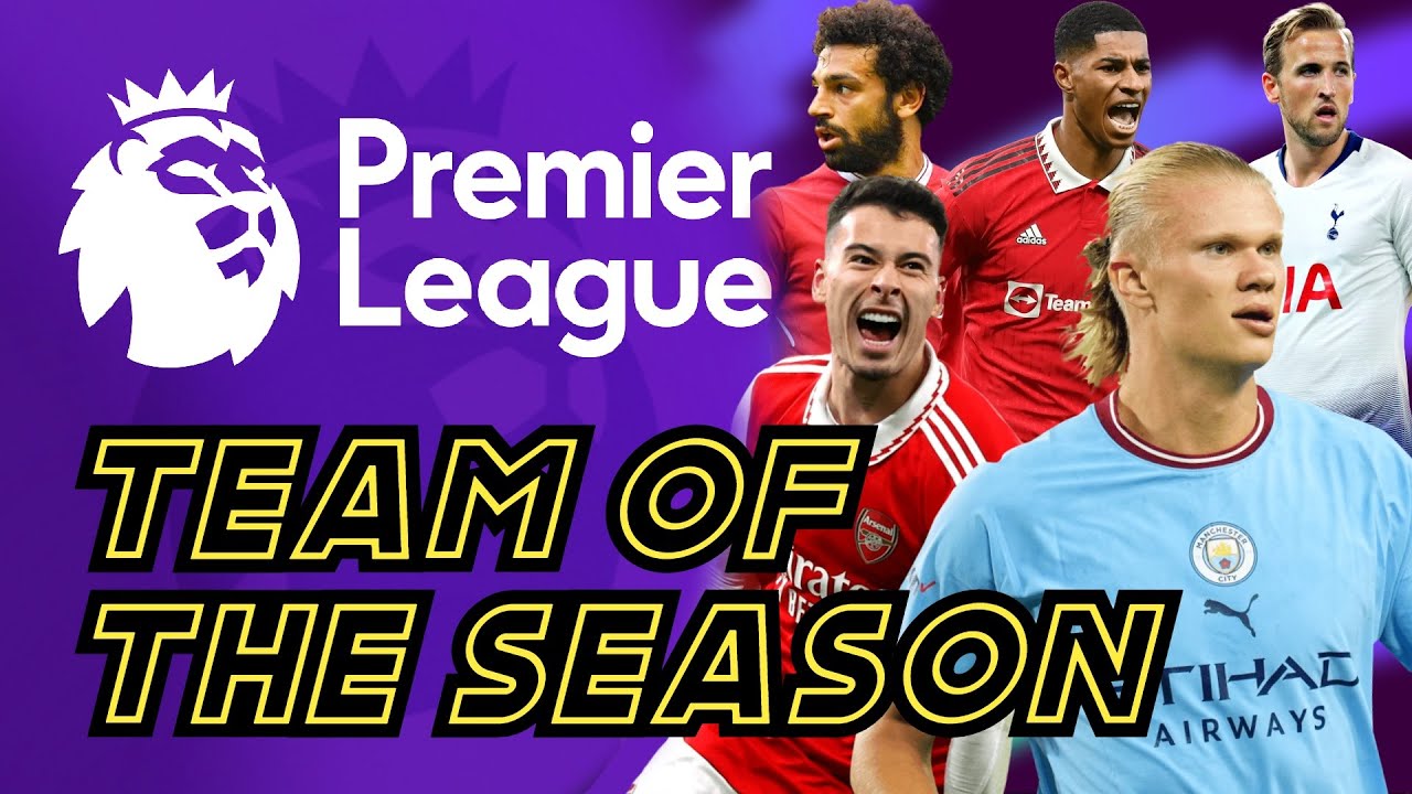 PREMIER LEAGUE TEAM OF THE SEASON 🏆 - YouTube
