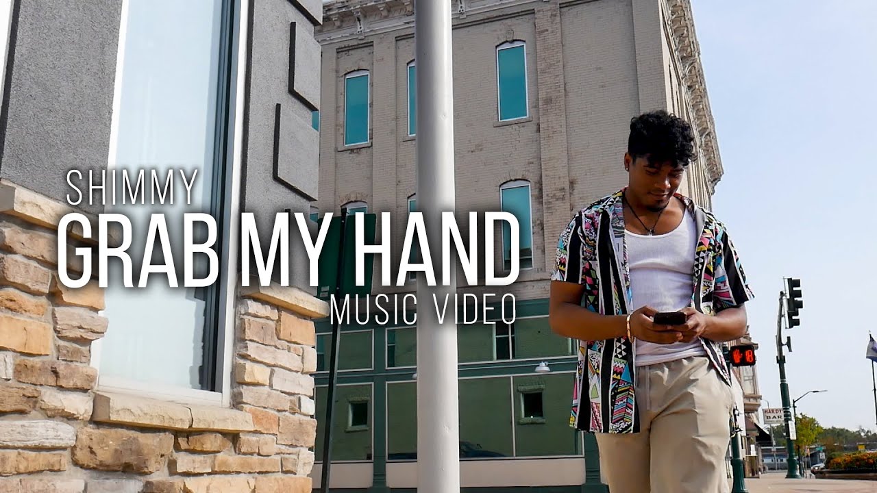 Grab My Hand (Music Video) | Shimmy | Dir. KingD3signs - YouTube