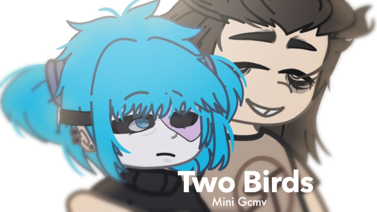 Two Birds || Sally Face || Mini Gcmv (Read Desc for Warnings) - YouTube