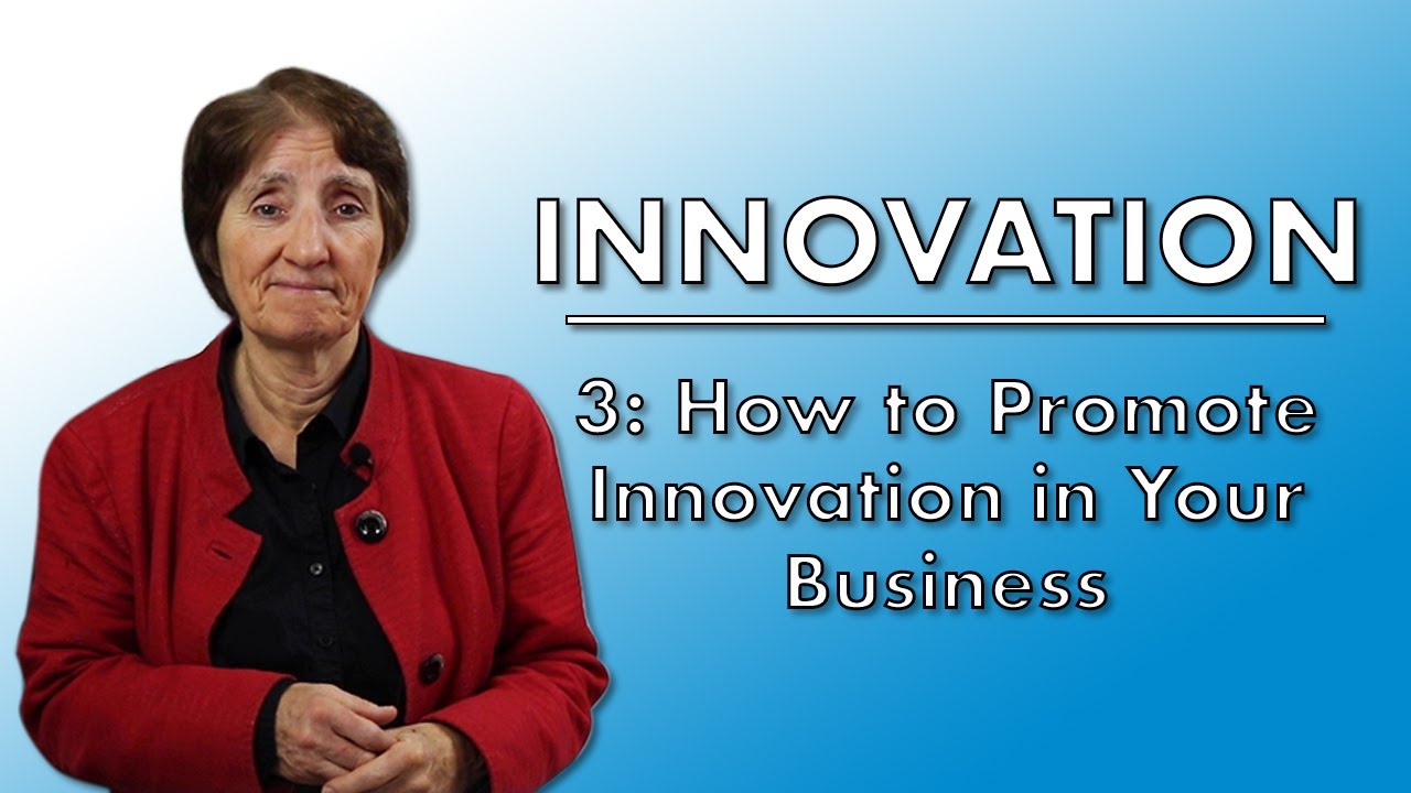How to Promote Innovation In Your Business - YouTube