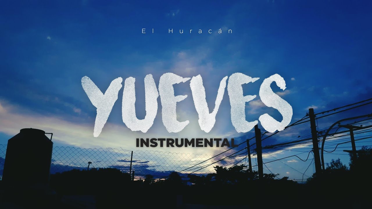 YUEVES | Versión instrumental | Chano ft. Paty Cantú - YouTube