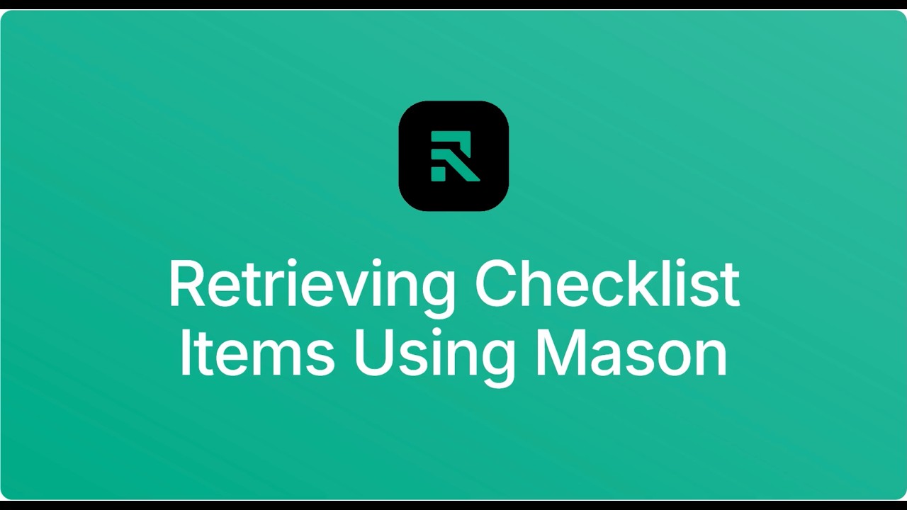 Retrieving Checklist Items Using Mason - YouTube