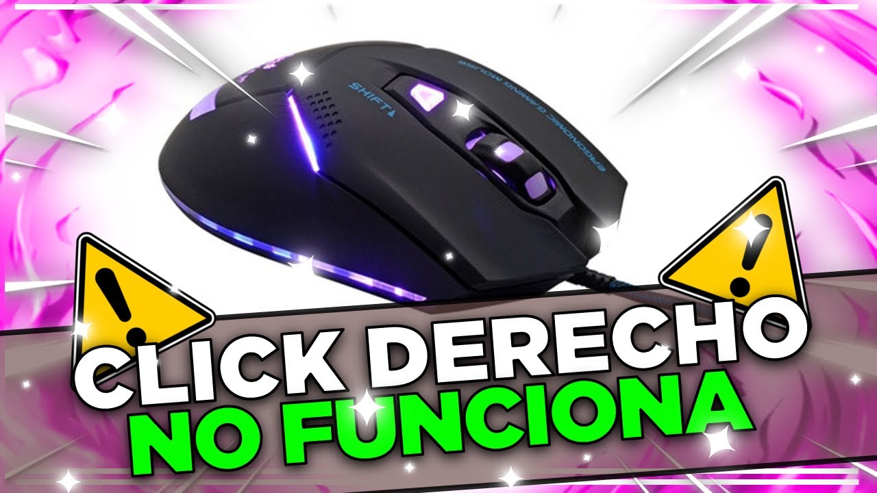 El Click DERECHO no funciona Como SOLUCIONAR el problema con el click ...