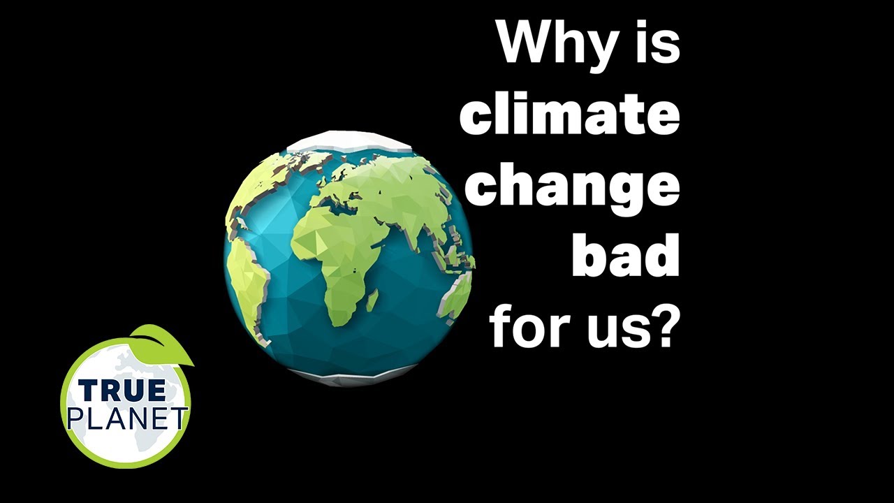 Why Is Climate Change Bad For Us YouTube why-is-climate-change-bad-for-us-youtube