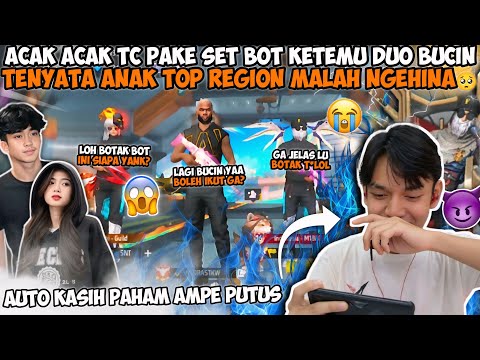 ACAK ACAK TC PAKE SET BOT KETEMU DUO BUCIN TENYATA ANAK TOP REGION MALAH NGEHINA🥺