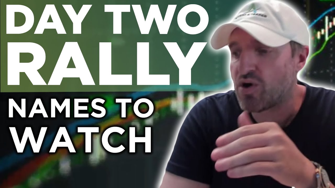 Names To Watch For A Day Two Rally Stock Market Technical Analysis names-to-watch-for-a-day-two-rally-stock-market-technical-analysis