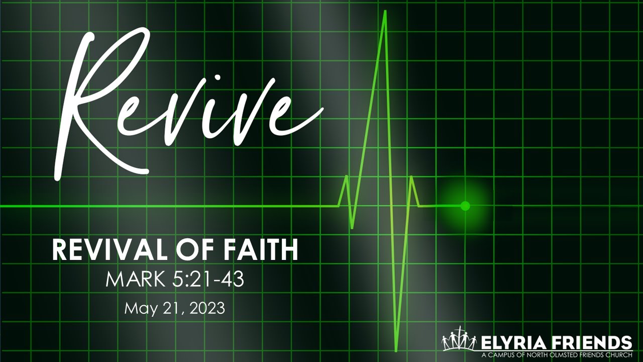 5/21/23 - Revive: Revival of Faith (Elyria) - YouTube