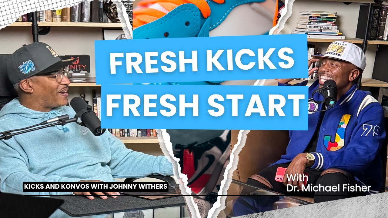 Fresh Kicks, Fresh Start | Kicks and Konvos Podcast | S2:4 - YouTube