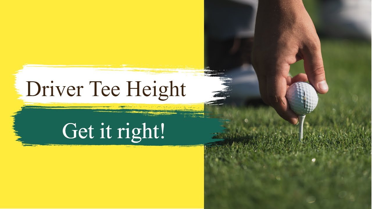The Perfect Driver Tee Height - YouTube
