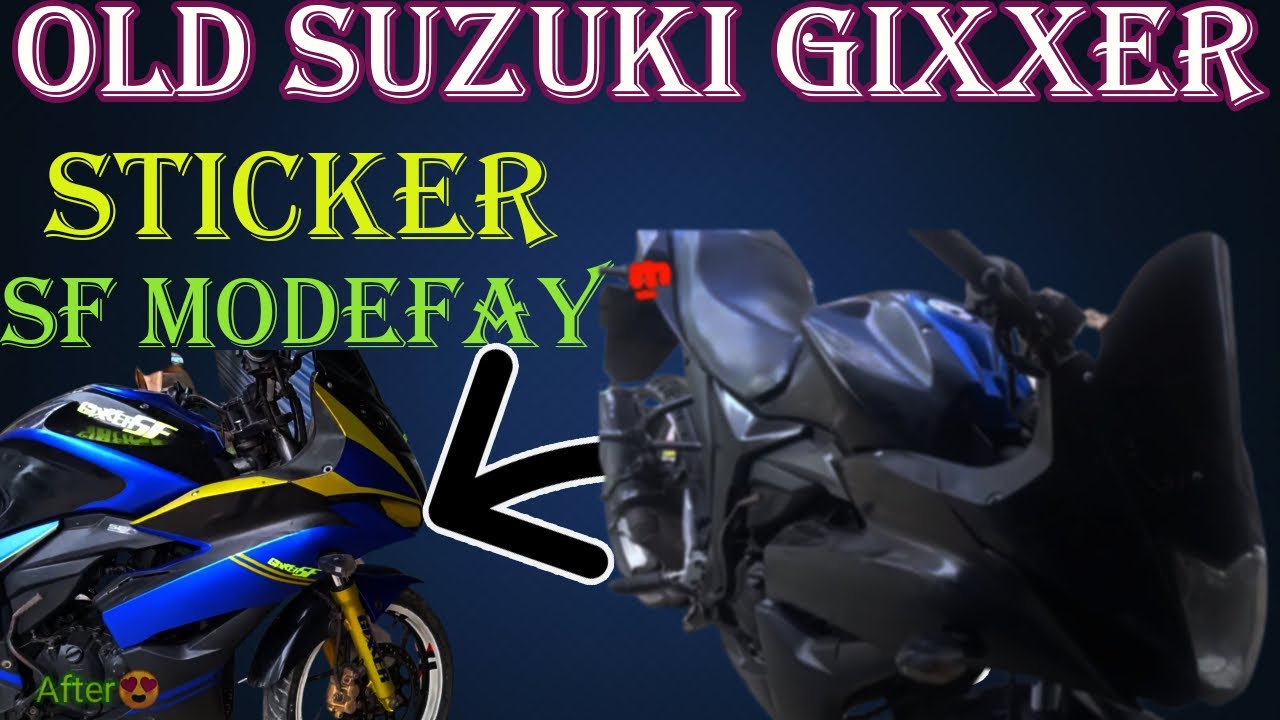 sf old model modification | suzuki gixxer sf modefay stickers | top ...