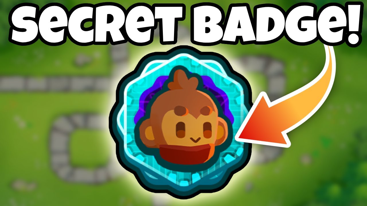 How To Get This New Secret Badge in Bloons TD 6! - YouTube