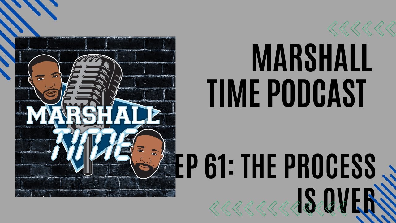 Marshall Time Podcast Episode 61: The Process is Over - YouTube