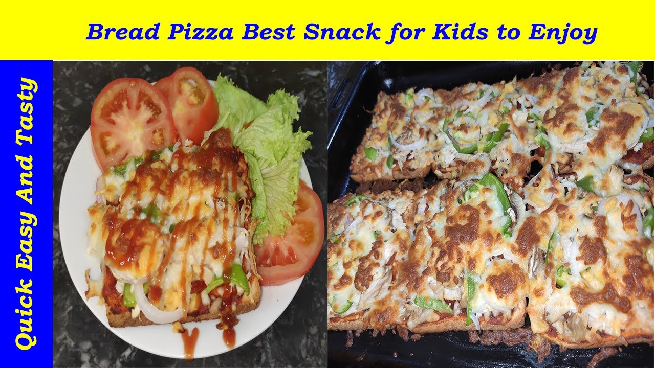 Bread Pizza Best Snack for Kids to Enjoy by Quick Easy and Tasty - YouTube