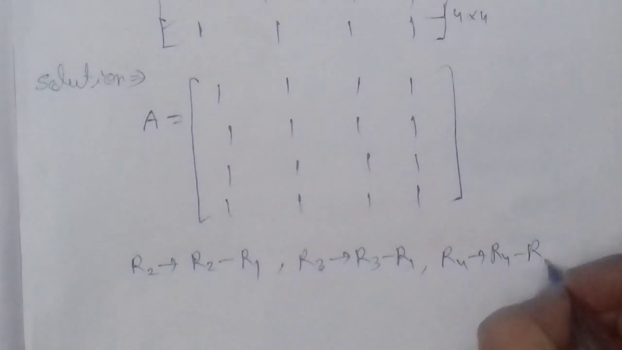 Find rank of matrix of order 4 whose each element is 1. - YouTube