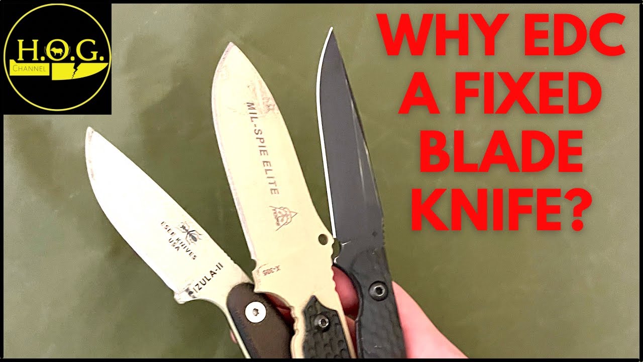 Why EDC A Fixed Blade Knife? | The Pros and Cons of Carrying A Fixed ...