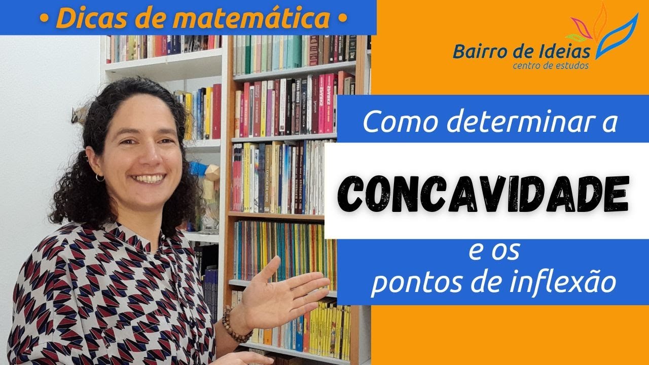 Como determinar as concavidades e pontos de inflexão | Aula de ...