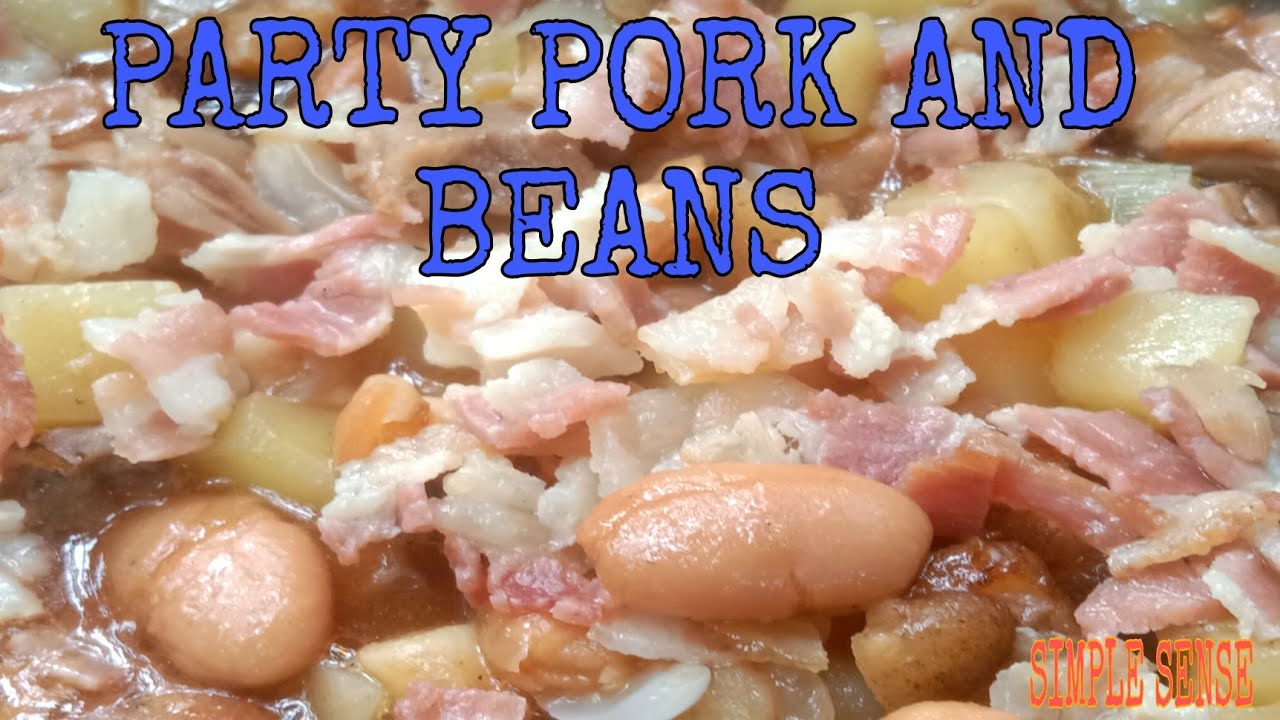 PARTY PORK AND BEANS - YouTube