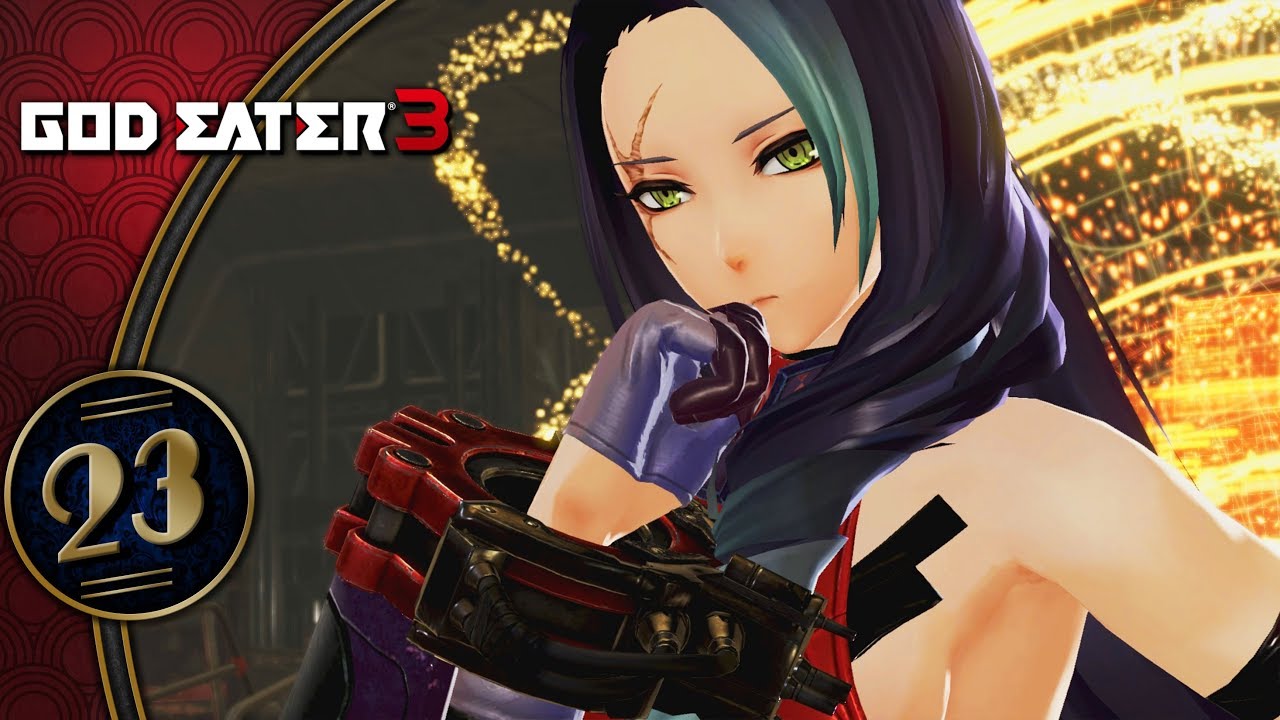 God Eater 3 (PS4, Let's Play, Blind) | Exposing The Traitor | Part 23 ...