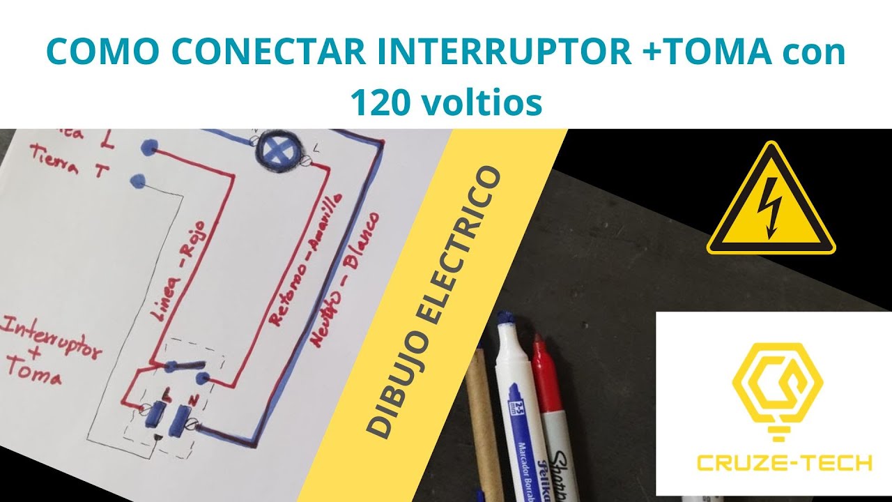 COMO CONECTAR INTERRUPTOR +TOMA con 120 voltios - YouTube