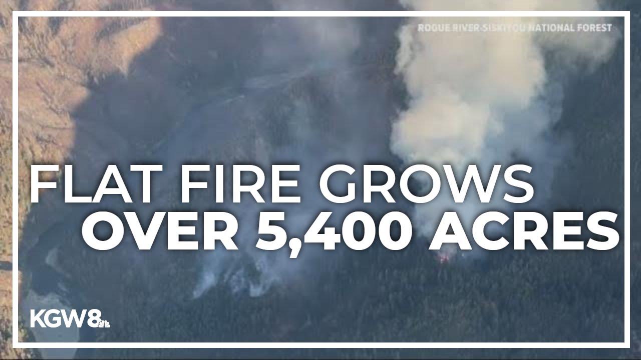 Flat fire wildfire in Southern Oregon grows to over 5,400 acres - YouTube