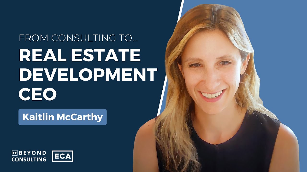 From Consulting to Real Estate Development CEO - YouTube