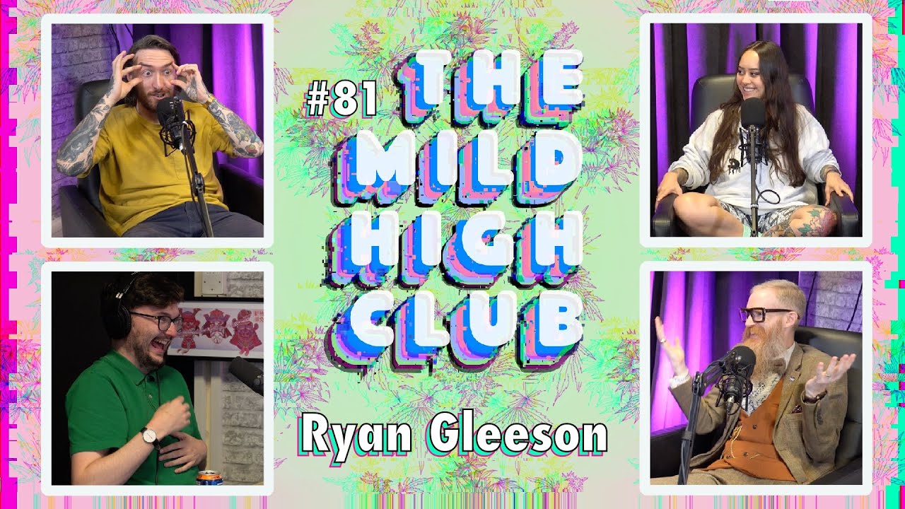 The Mild High Club w/ Ryan Gleeson - #81 - YouTube