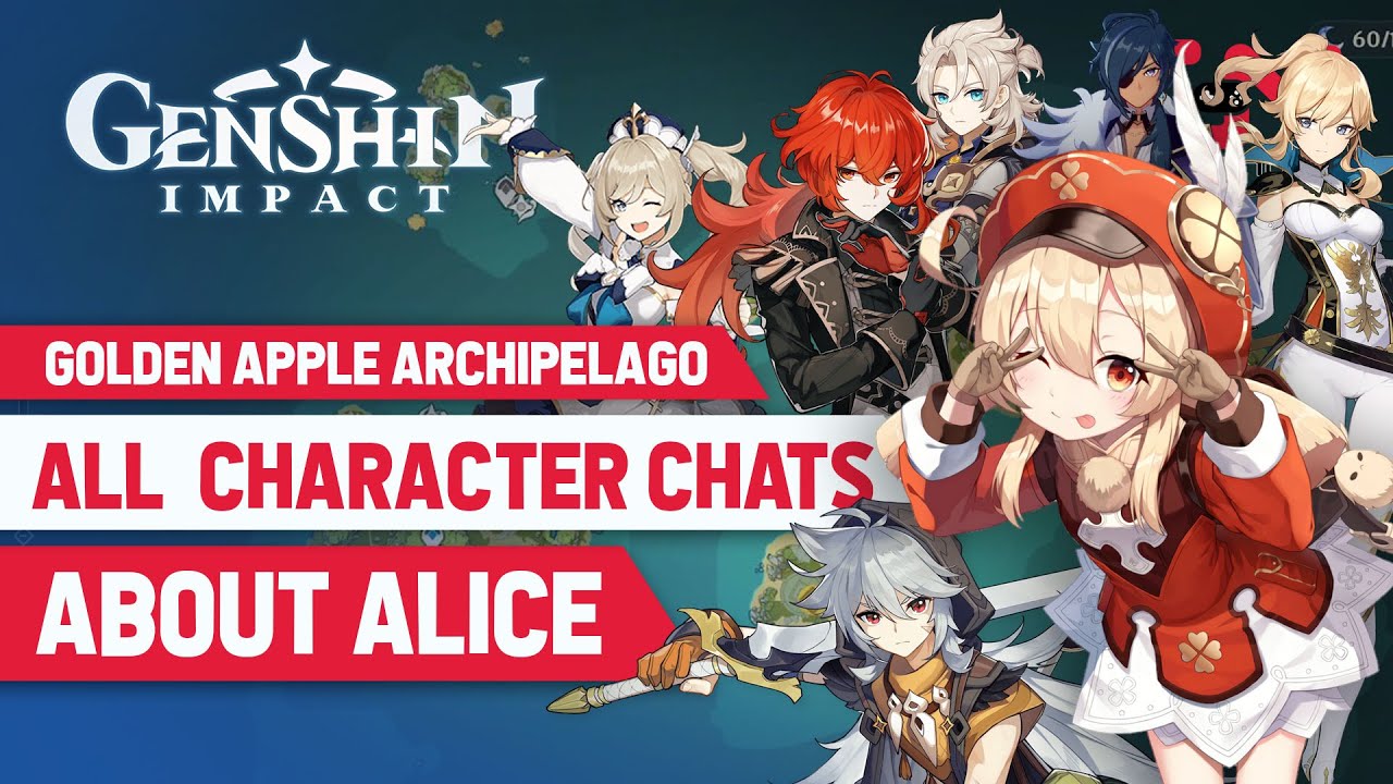 All Character Reactions about Alice - Chat Locations - Genshin Impact ...