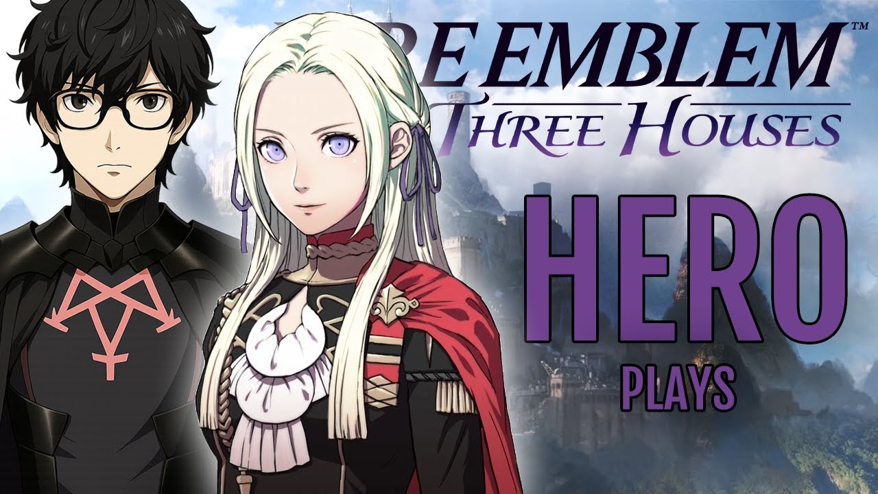 FIRE EMBLEM THREE HOUSES | Hero XP Plays [2] - YouTube