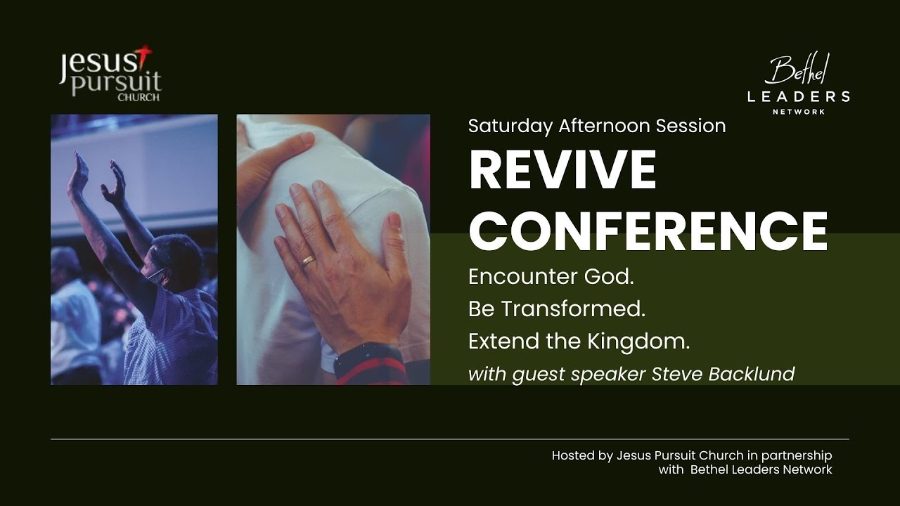 Revive Conference (Saturday Afternoon) | Denny Cline | Jesus Pursuit ...