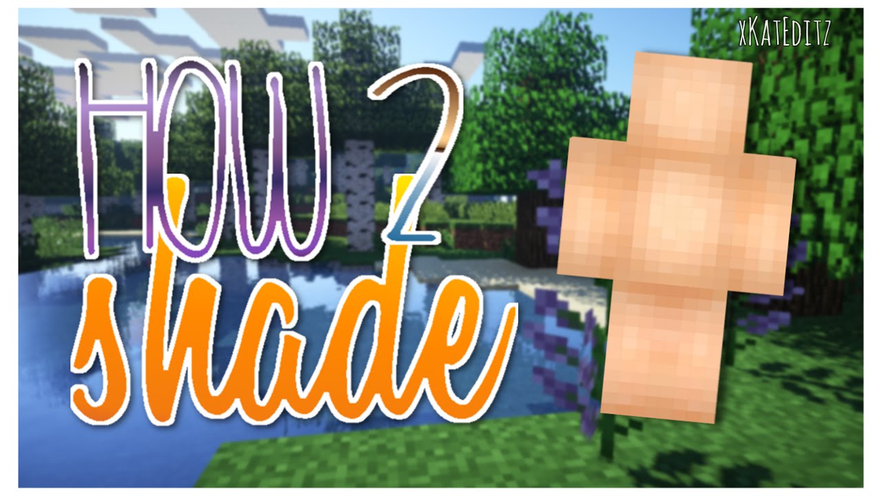 How To Shade MC Skins 【Prt. 1】 - YouTube
