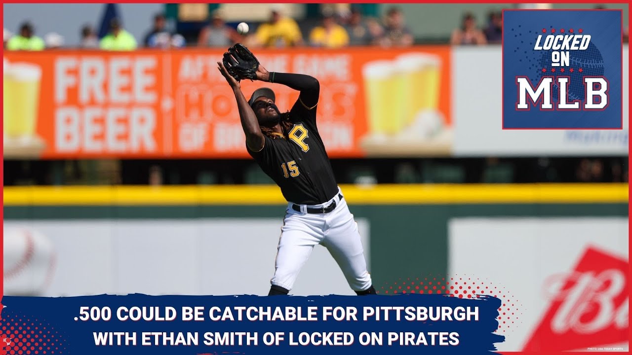 Locked on MLB - Pirates Could Break Even with Ethan Smith of Locked on ...