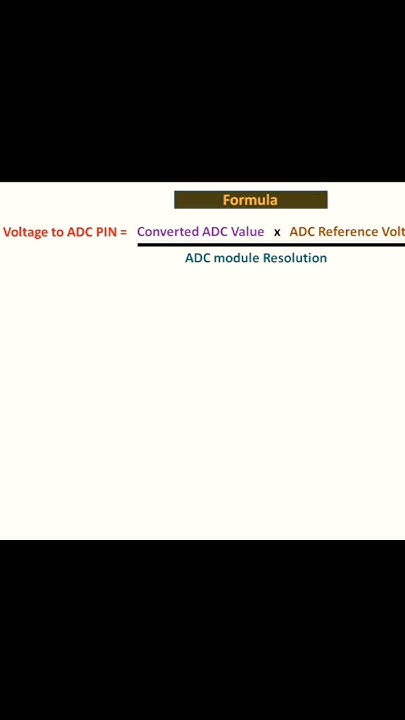 Formula to convert Input ADC value to applied voltage at the ADC pin of PIC16F877A ...