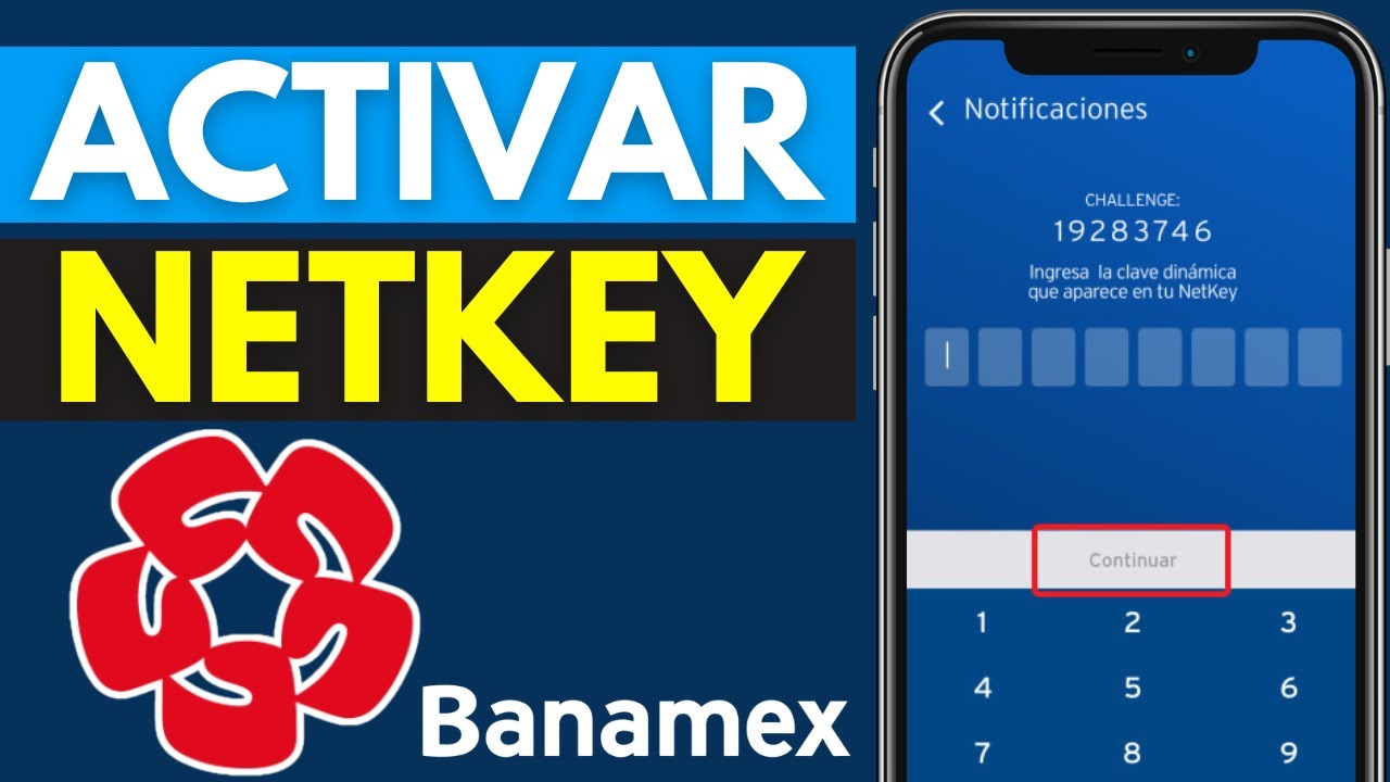 Como Activar Netkey Movil Banamex (2025) - YouTube