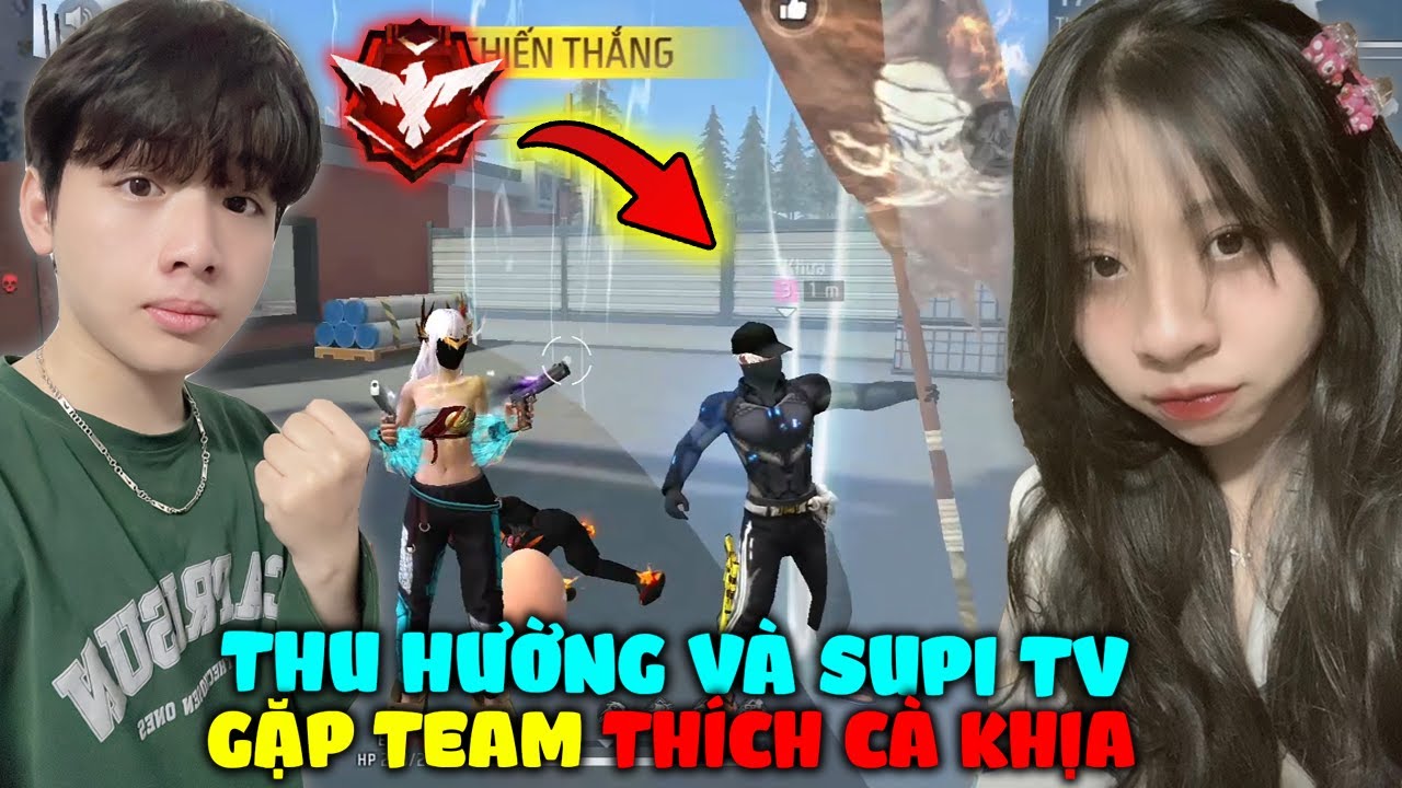 Thu Hường Cùng Supi TV Leo Rank Gánh Đồng Đội Thích Cà Khịa Và Cái Kết ...