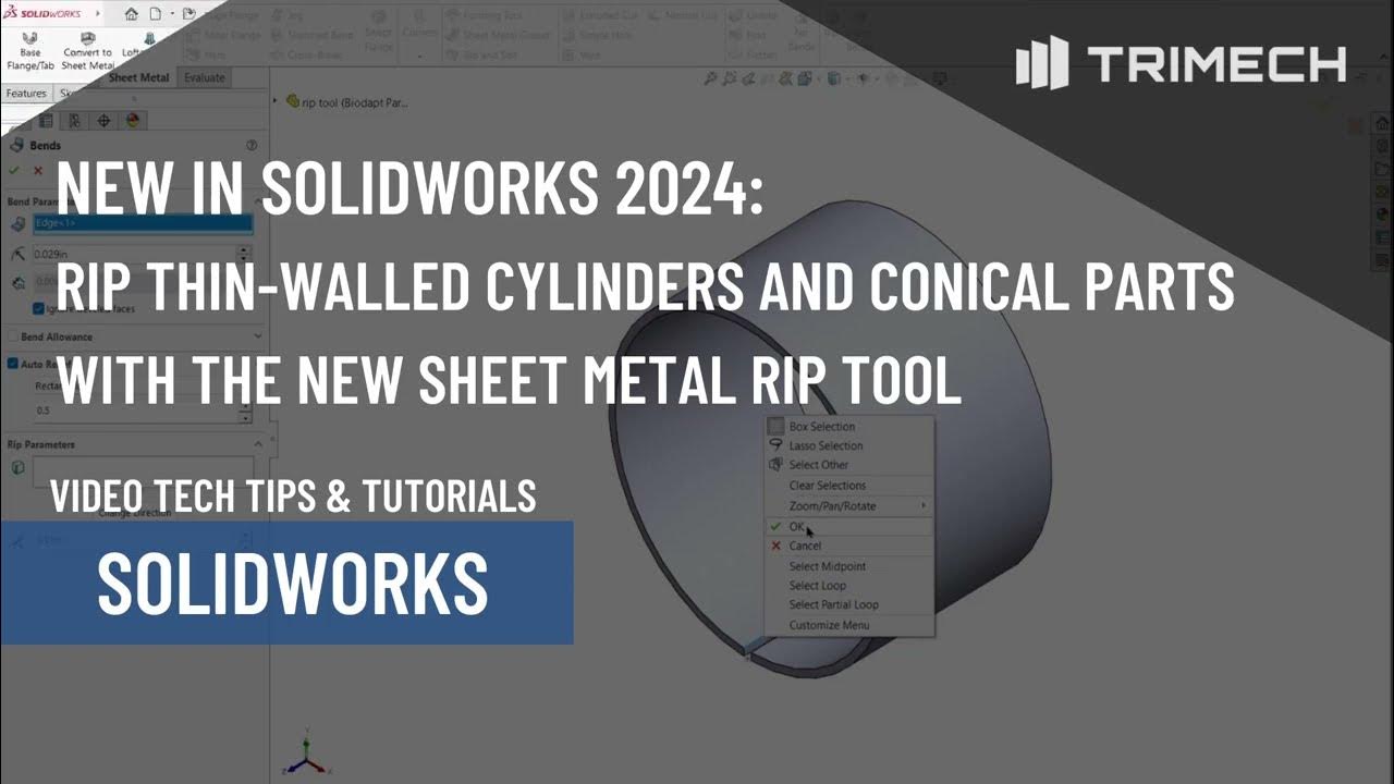 Rip Thin-walled Cylinders and Conical Parts with the New Sheet Metal Rip Tool in SOLIDWORKS ...