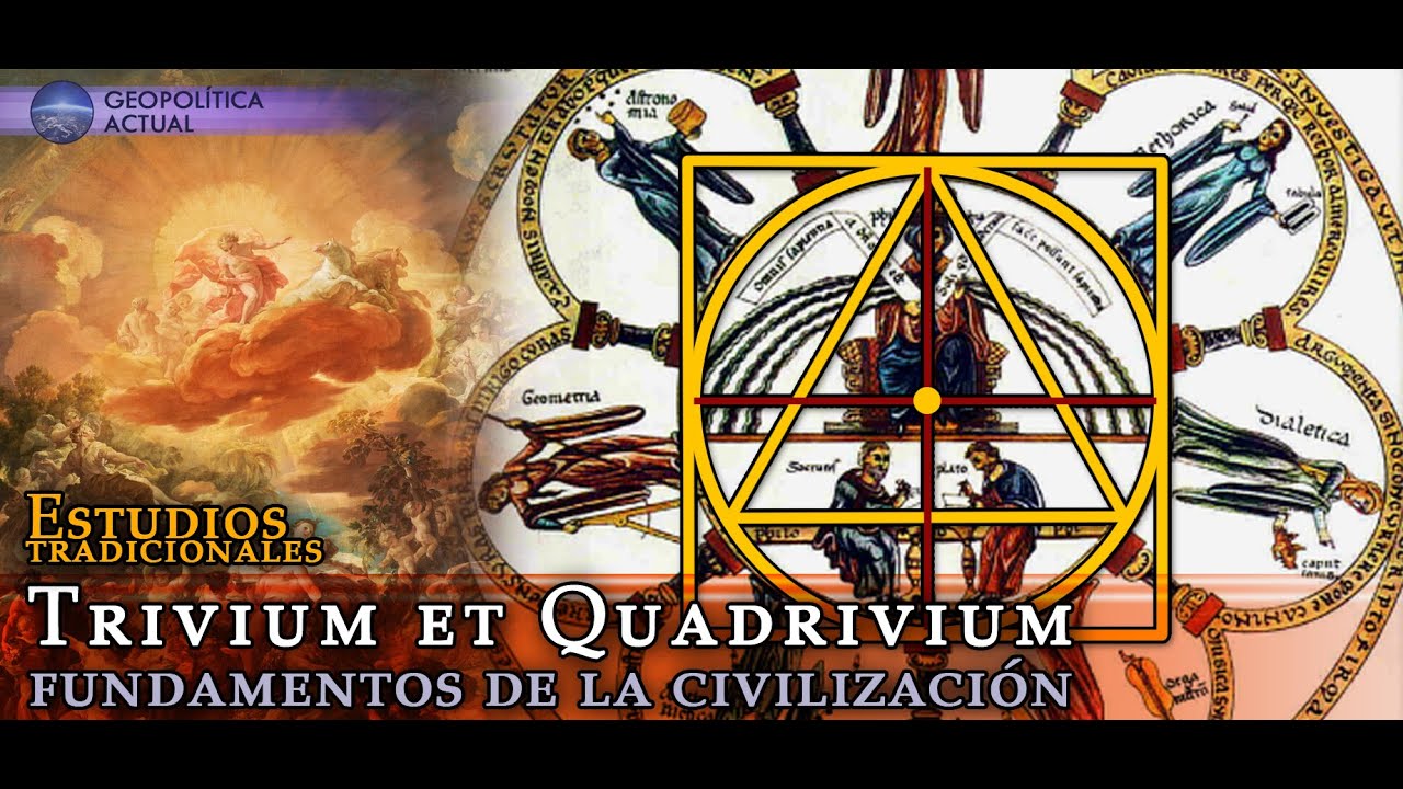 Trivium et Quadrivium, fundamentos de la civilización. - YouTube