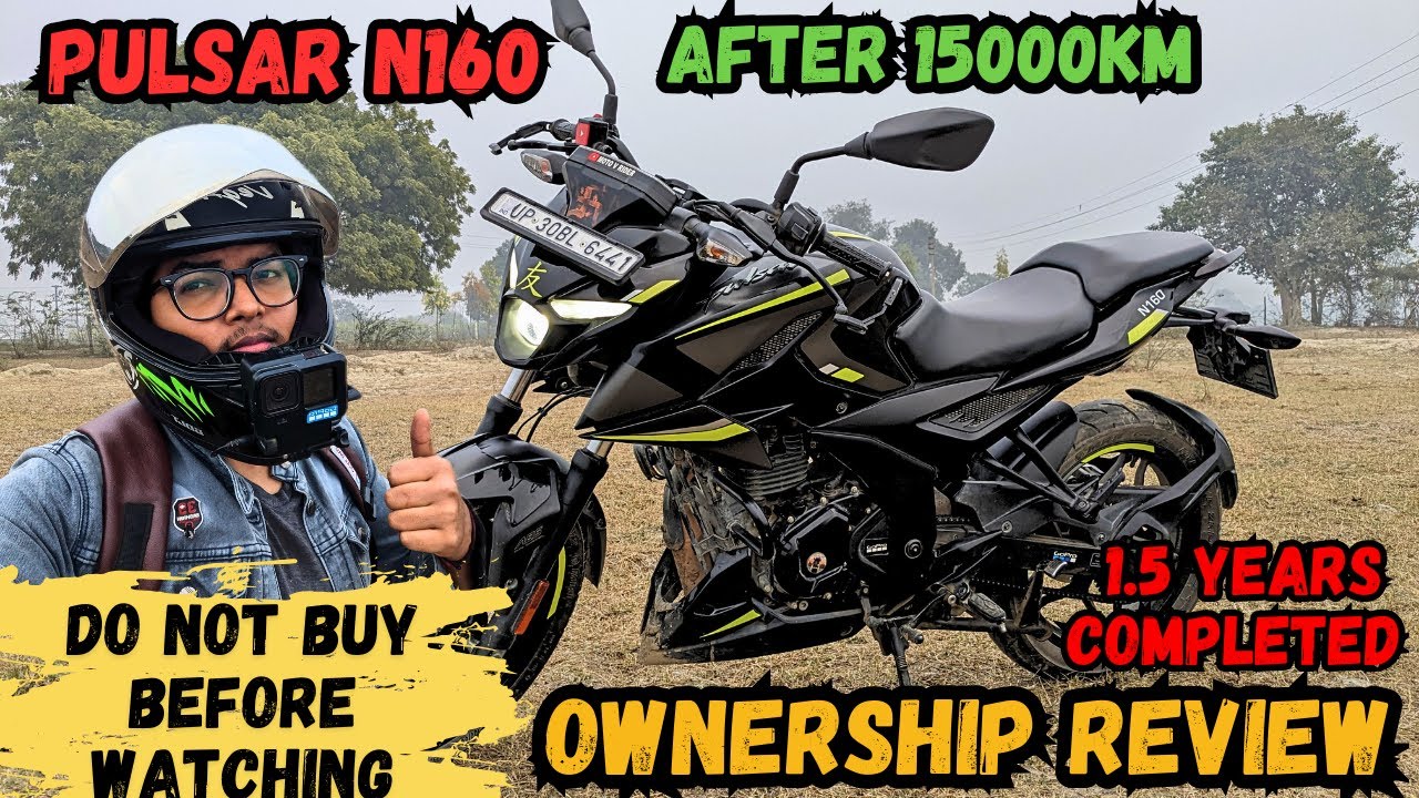 Pulsar N160 Ownership Review After 15000KM & 1.5 YEARS Completed 🥰 ...