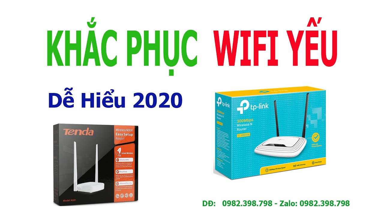 Wifi yếu phải làm sao ? Wifi yếu làm thế nào, Cách Khắc Phục, Tăng tốc ...