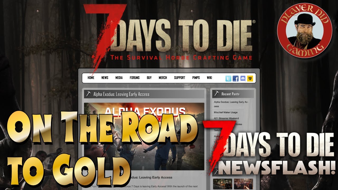 Alpha 22 is now 7 Days to Die V1.0! - News and Commentary - YouTube