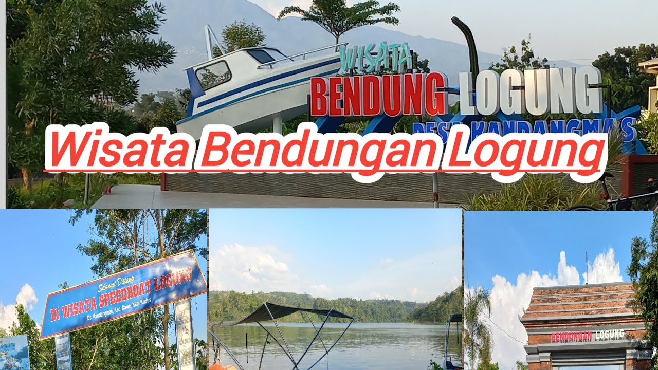 Wisata bendungan Logung Kudus || perjalanan ke bendungan logung - YouTube