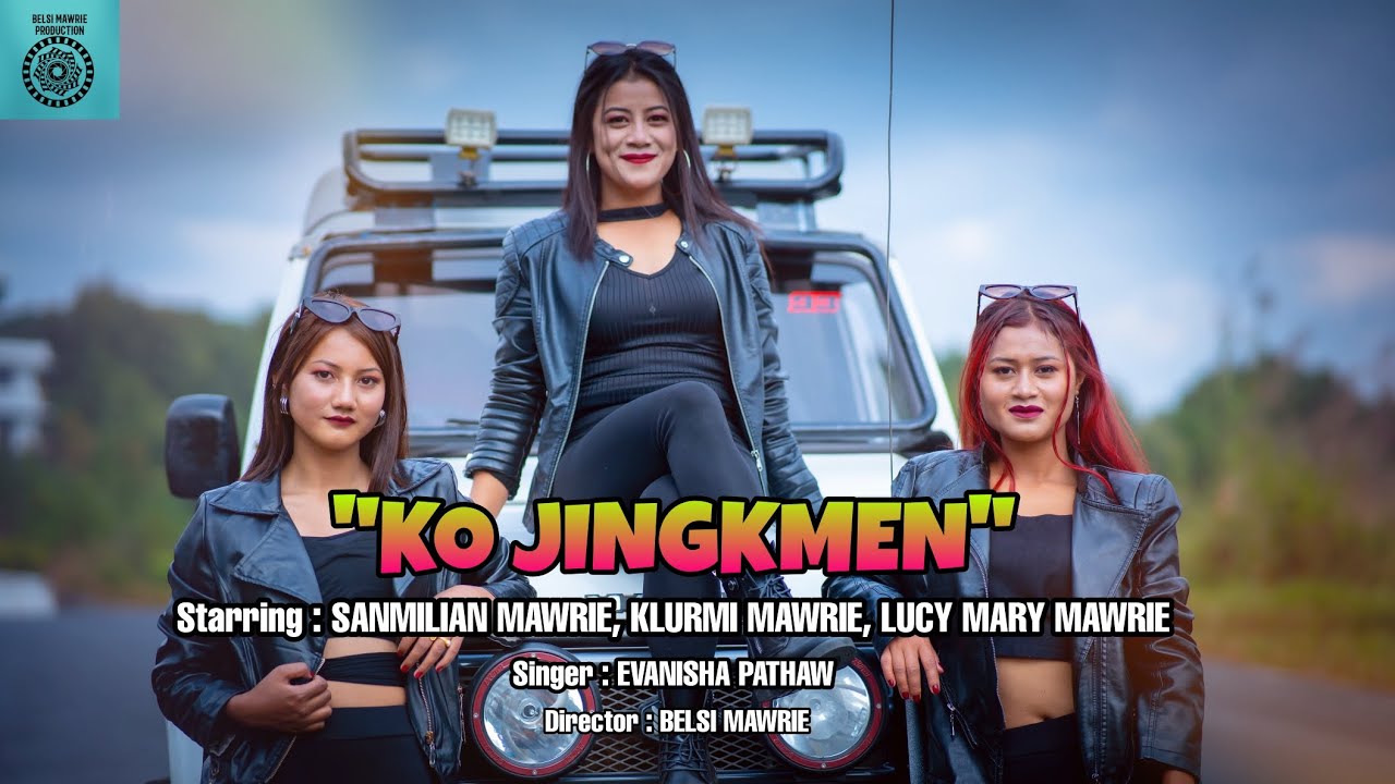 "KO JINGKMEN"/Evanisha Ft Lee Mawrie Studio/Official Music Video 2022 ...