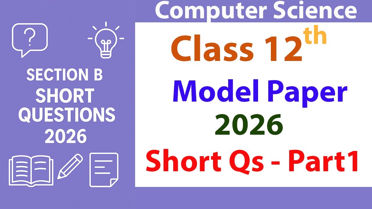 FBISE Class 12 Computer Science Model Paper 2026 | Short Questions ...