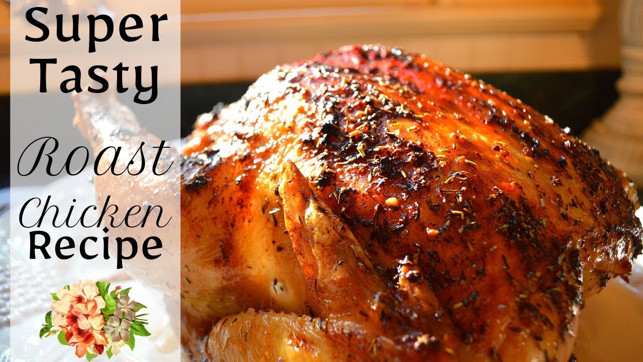 How I make Roast Chicken I How to make a Roast Chicken I Roast chicken ...