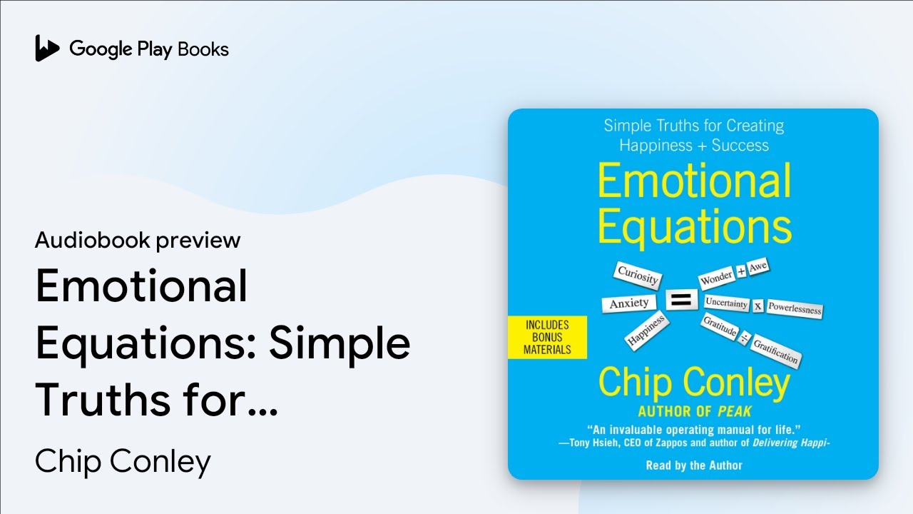 Emotional Equations: Simple Truths for Creating… by Chip Conley ...